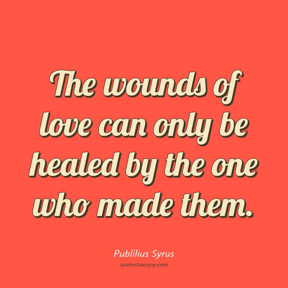 Wounds Love Quotes